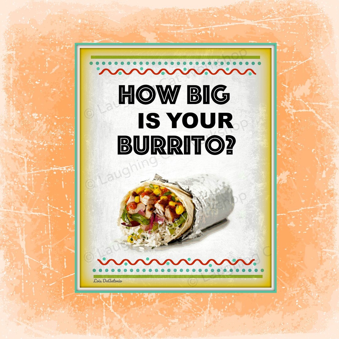 Burrito Art Print Mexican Art Print Hipster Dorm Decor Funny ...