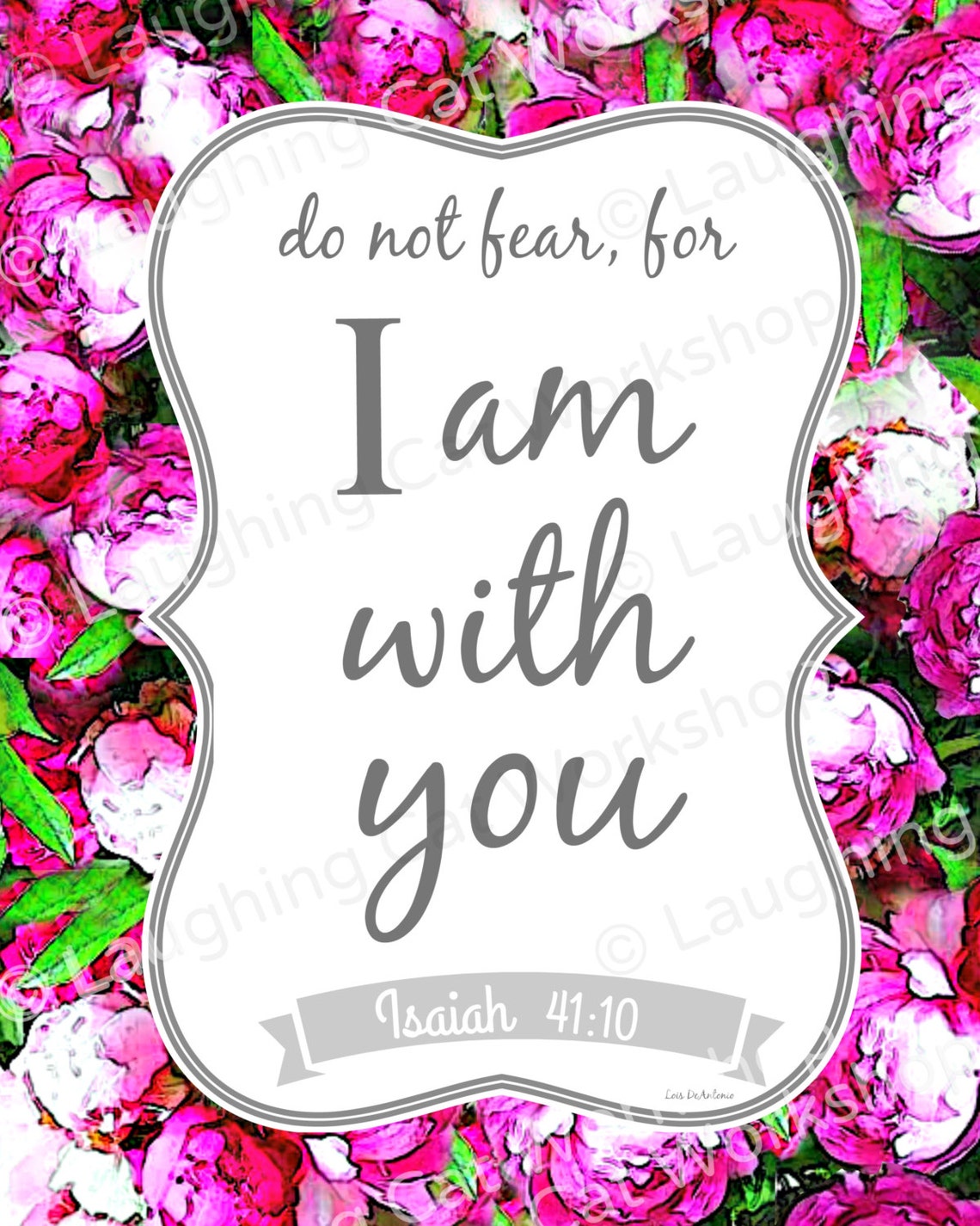 Isaiah 41:10 Do Not Fear I Am With You Bible Verse Print Bible Quote ...