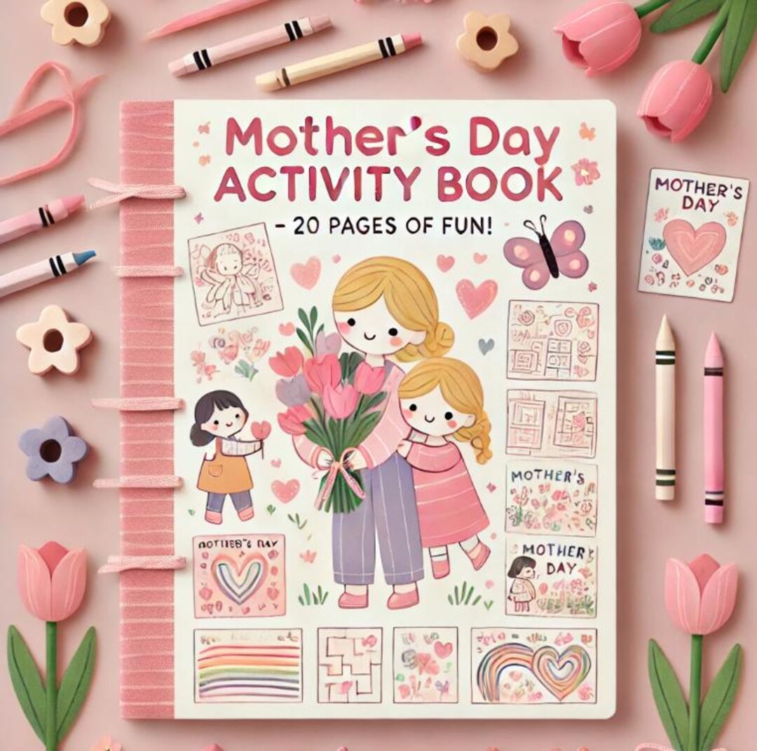 Mother’s Day Activity Book – 20 Printable Pages for Ages 4–8 – Coloring ...