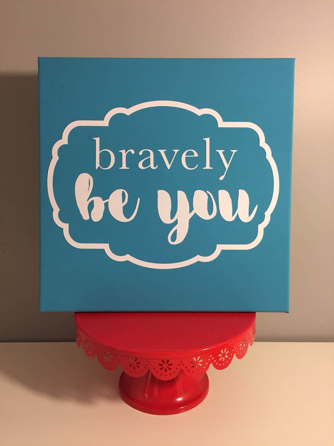Bravely Be You Canvas Sign - Girls Room/empower Girls/kids Decor/modern ...
