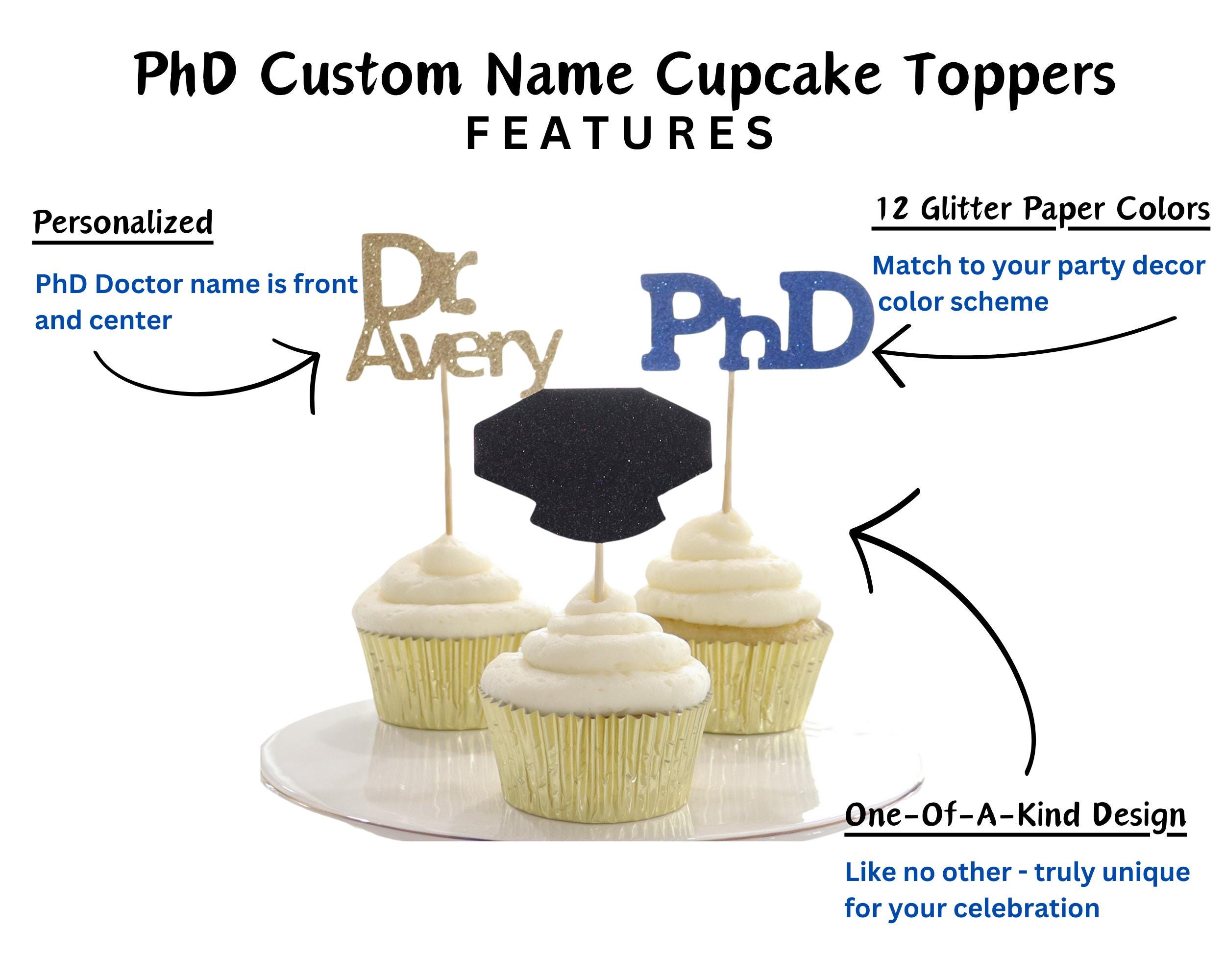 Personalized Phd Graduation Cupcake Toppers, Phd Graduation Decorations ...