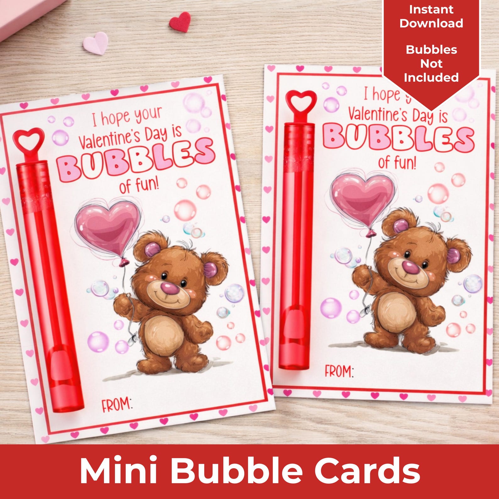 Valentine Bubble Cards Printable | I Hope Your Valentine’s Day Bubbles ...