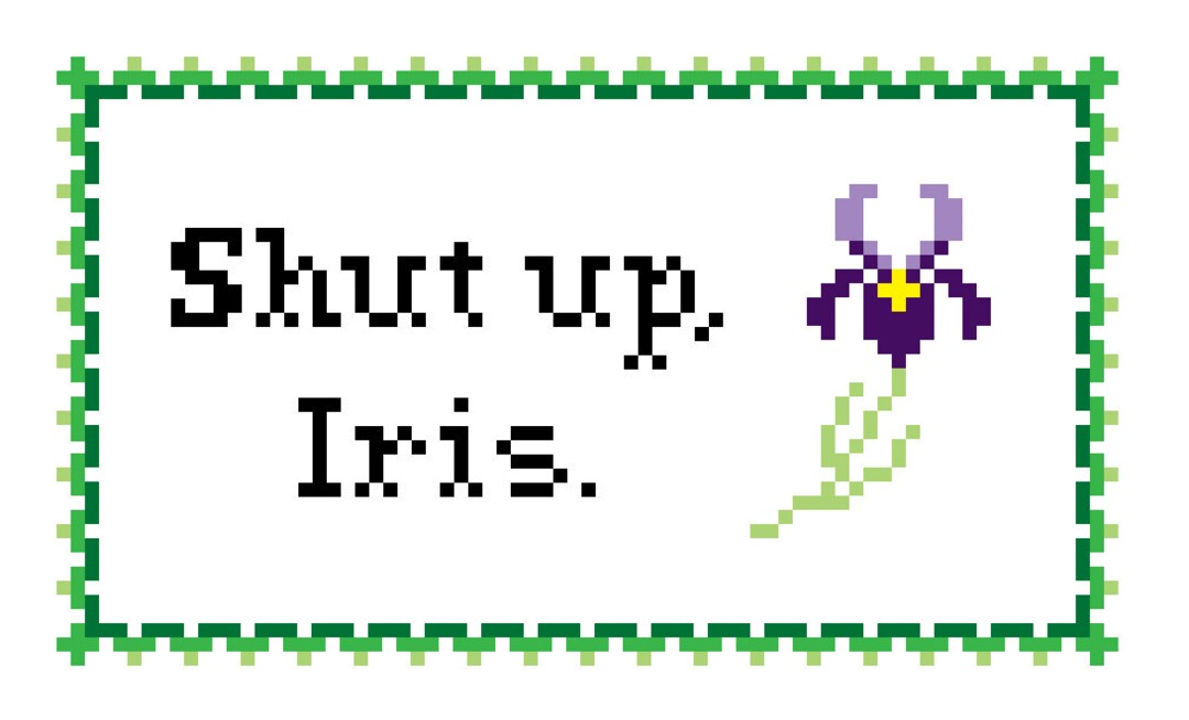 Mst3k Cross-stitch Pattern Shut Up, Iris - Etsy