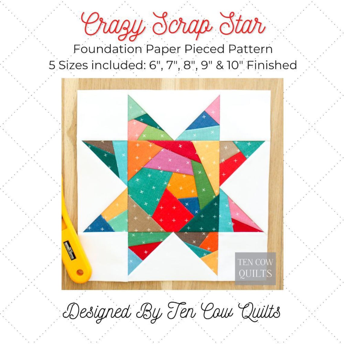 Crazy Scrap Star 5 Sizes Included, Quilt Block, Foundation Paper Pieced ...