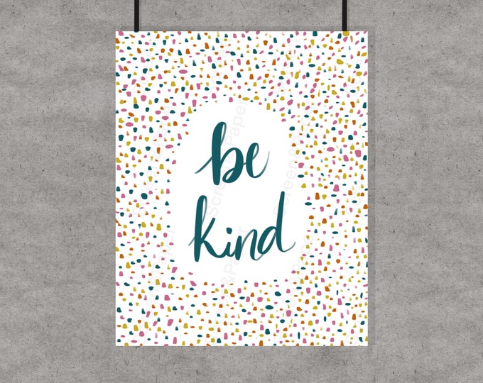 Always Be Kind. / Be Kind / Print About Kindness / Classroom Print ...