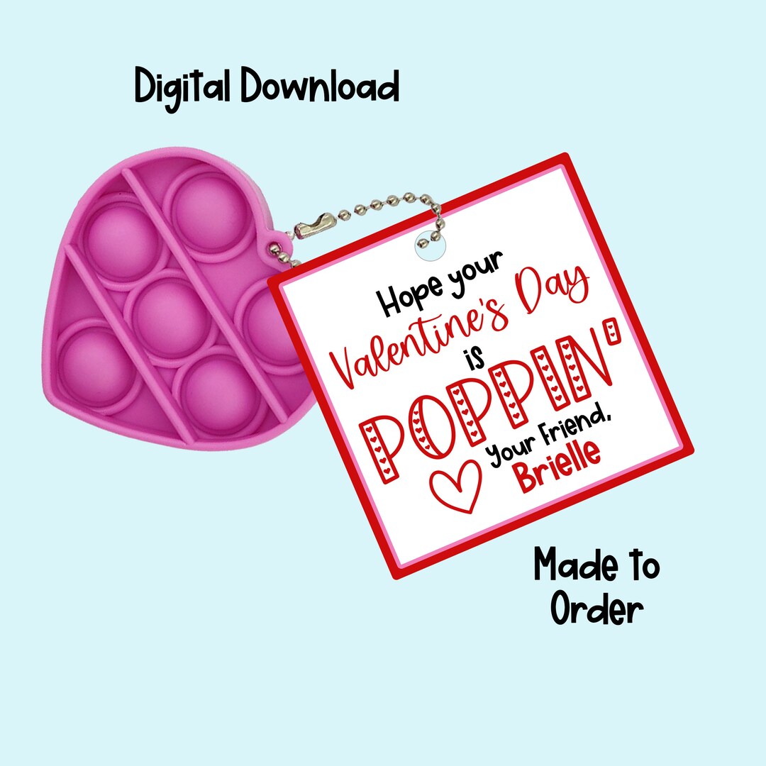 CUSTOM Hope Your Valentine’s Day is Poppin’ Digital Printable Pop It ...