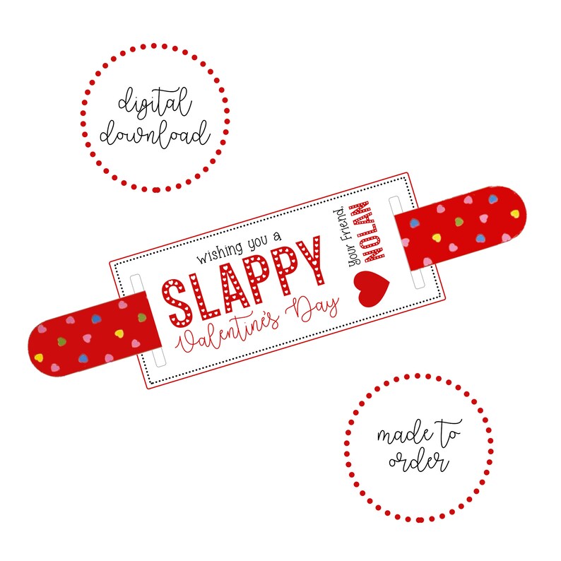 CUSTOM Slappy Valentine’s Day Slap Bracelet Printable Kid’s Exchange ...