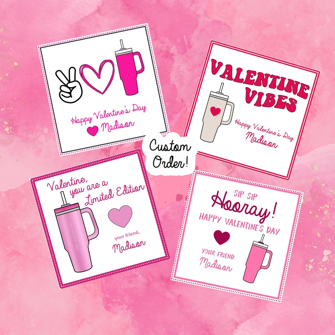 CUSTOM Stanley Tumbler Quencher Cup Inspired Valentine's Day Printable ...