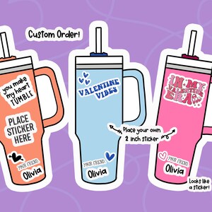 CUSTOM Stanley Tumbler Cup Inspired Valentine's Day Printable Valentine ...