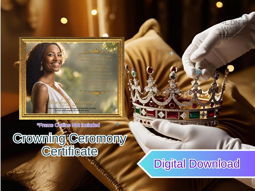 Custom Memorial Crowning Ceremony Certificate Canva Template 8.5 X 11 ...