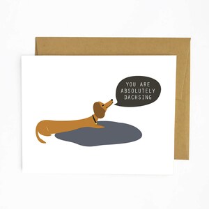 You Are Absolutely Dachs-ing - Greeting Card - Etsy