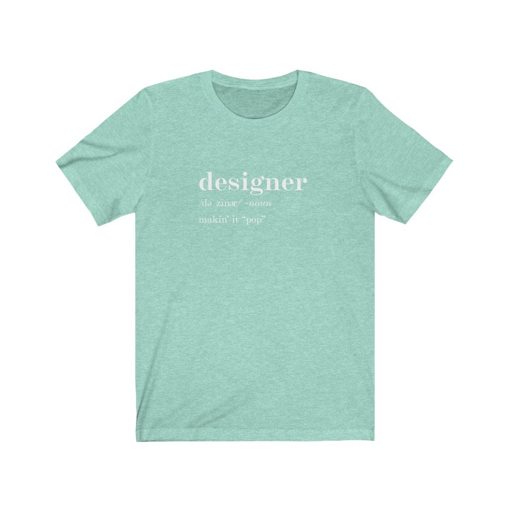 Designer Definition T-shirt for Creative Graphic Designers - Etsy