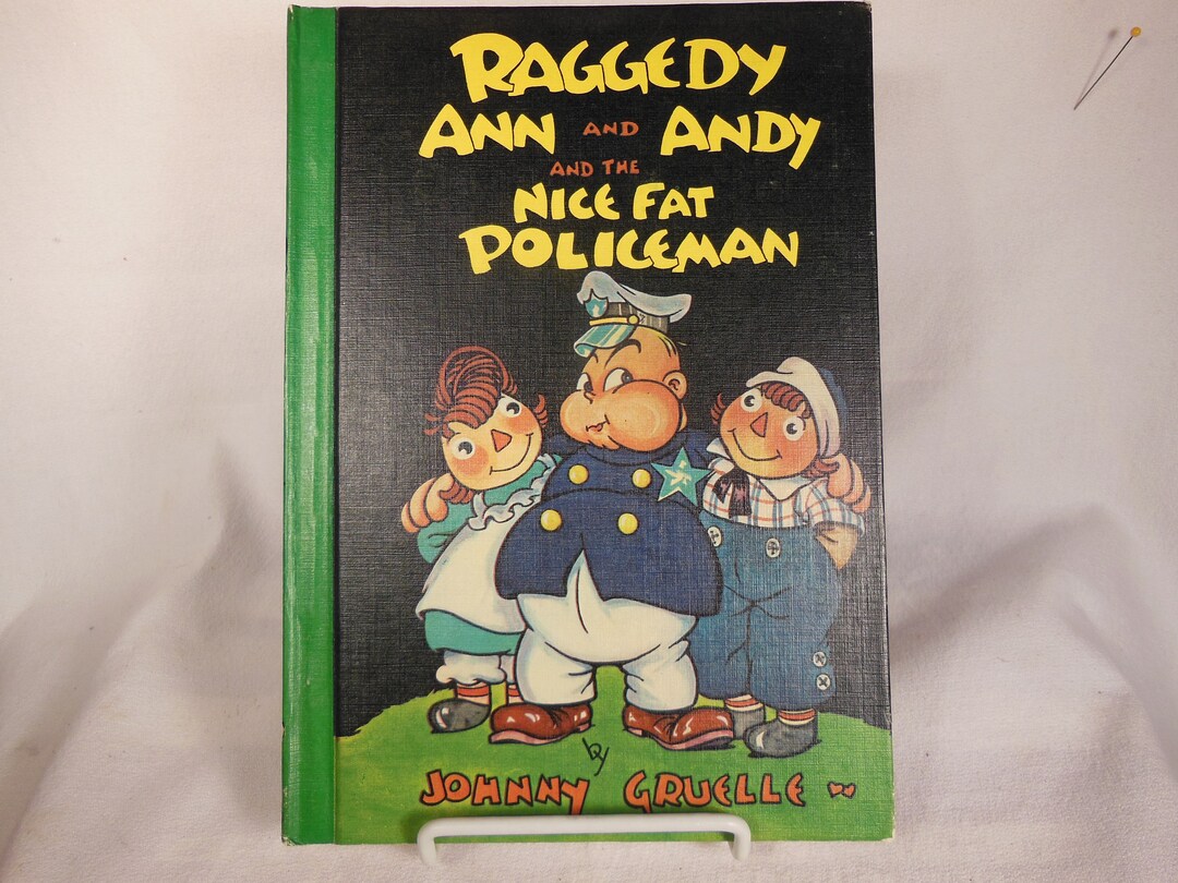 Vintage-1960-raggedy Ann-andy-nice Fat Policeman- Book - Etsy
