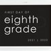 First day of eighth grade sign school year 2021 printable | Etsy