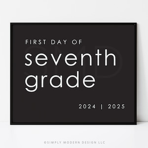 First Day of Seventh Grade Sign, First Day of School, Printable, 7th ...