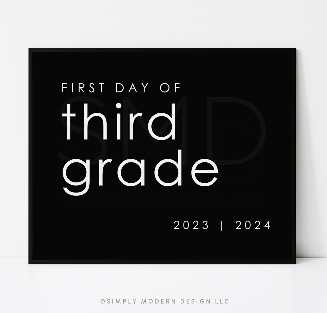 First Day of Third Grade Sign With Date, 3rd, First Day of School ...
