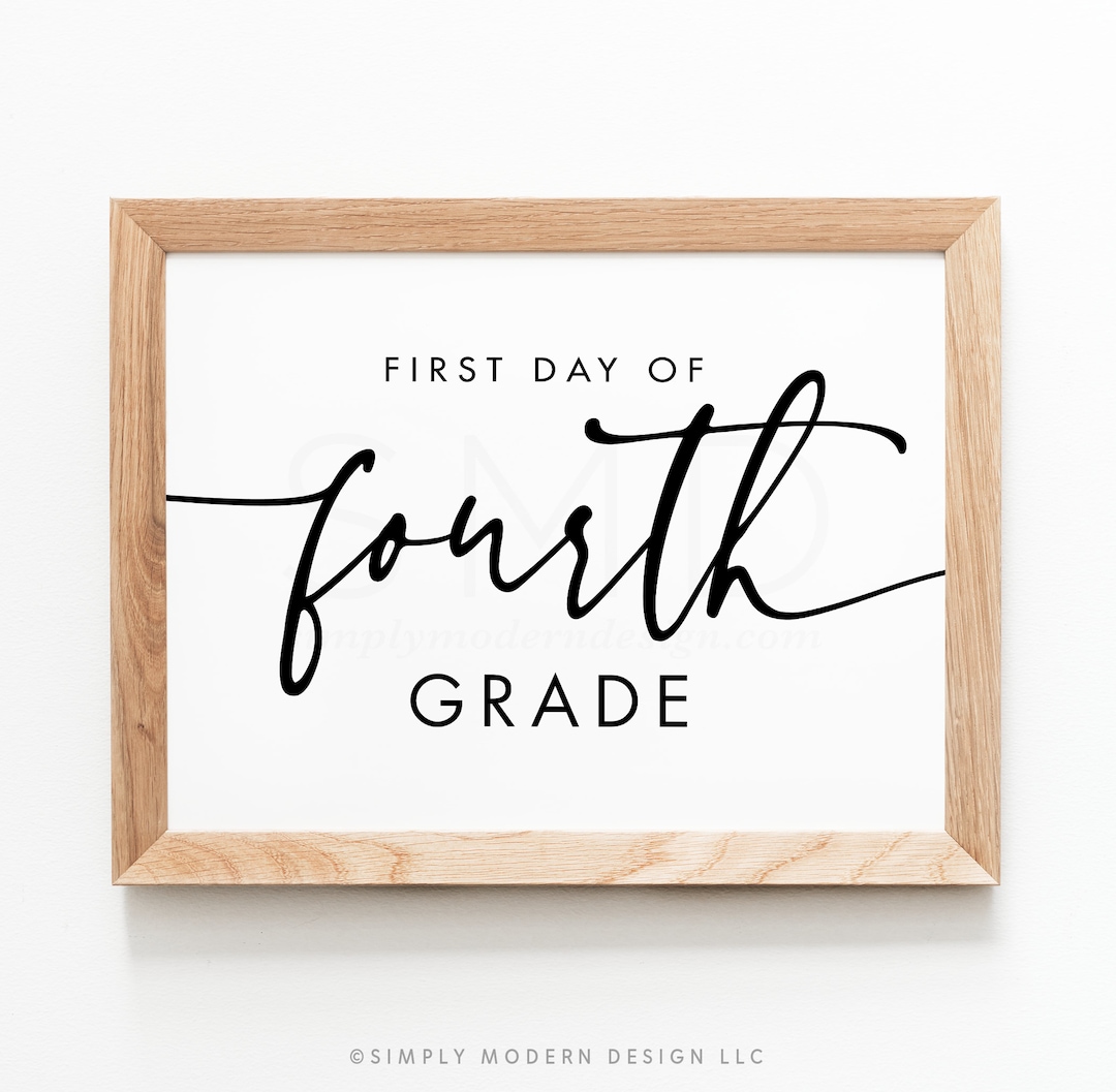 First Day of Fourth Grade Sign, First Day of School, Printable, Back to ...