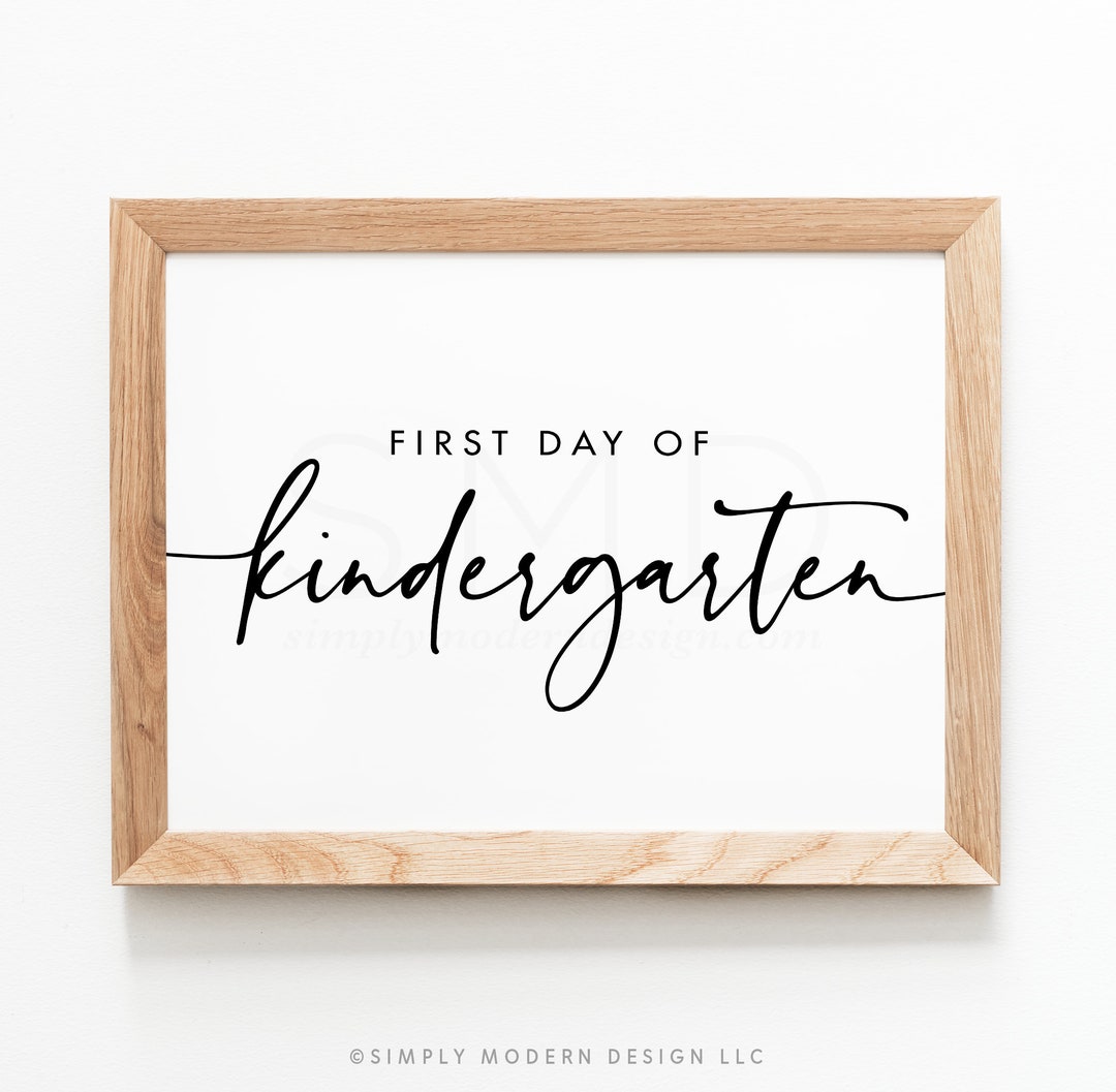 First Day of Kindergarten Sign, First Day of School, Printable, Back to ...
