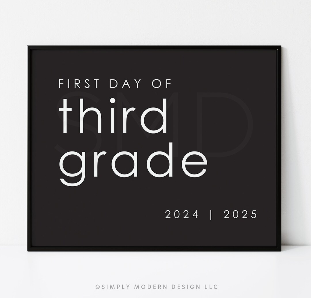 First Day of Third Grade Sign With Date, 3rd, First Day of School ...