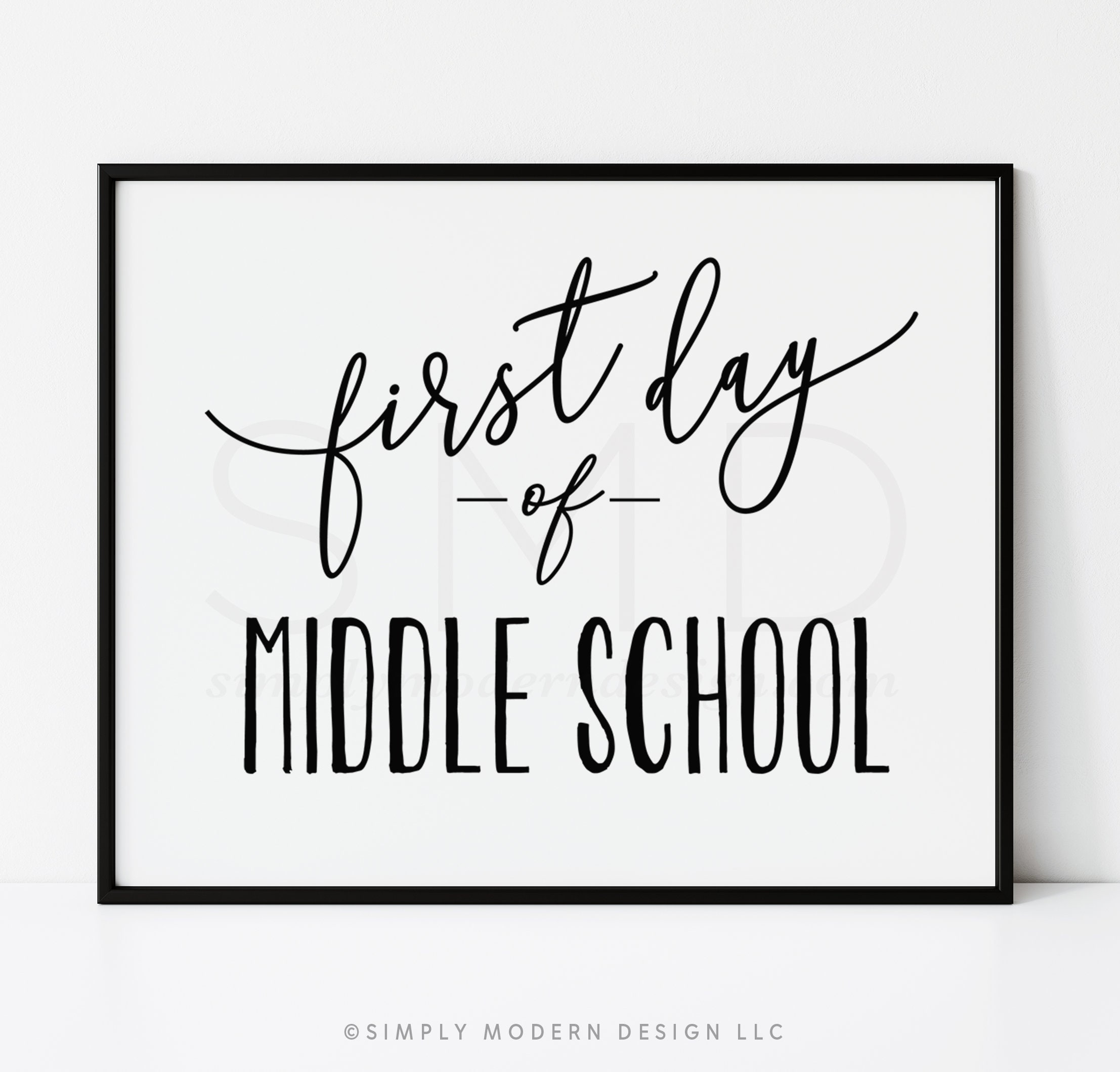 First Day Of Middle School Sign