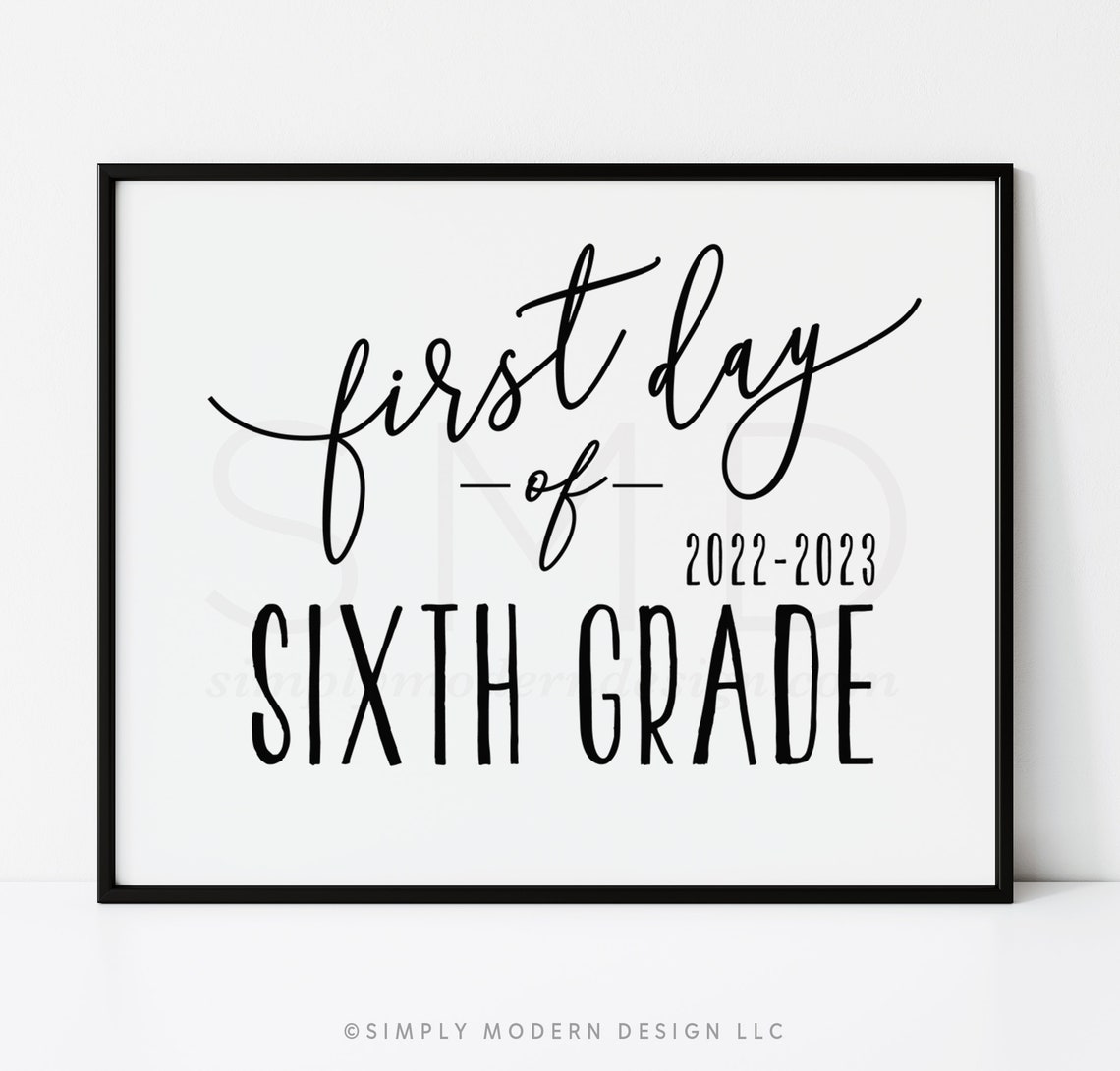First Day of Sixth Grade Sign First Day of School Printable | Etsy
