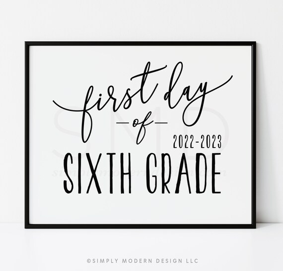 First Day of Sixth Grade Sign First Day of School Printable | Etsy