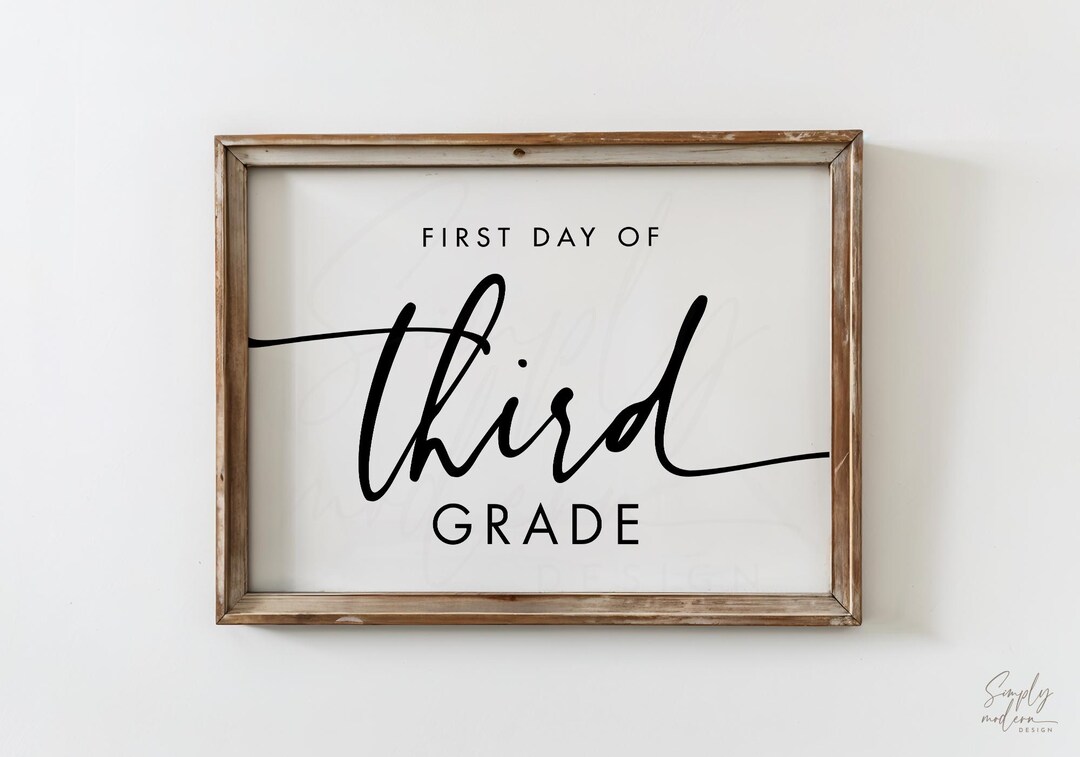 First Day of Third Grade Sign, First Day of School, Printable, Back to ...