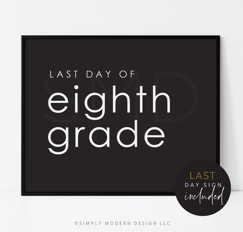 First Day of Eighth Grade Sign School Year 2021 Printable - Etsy
