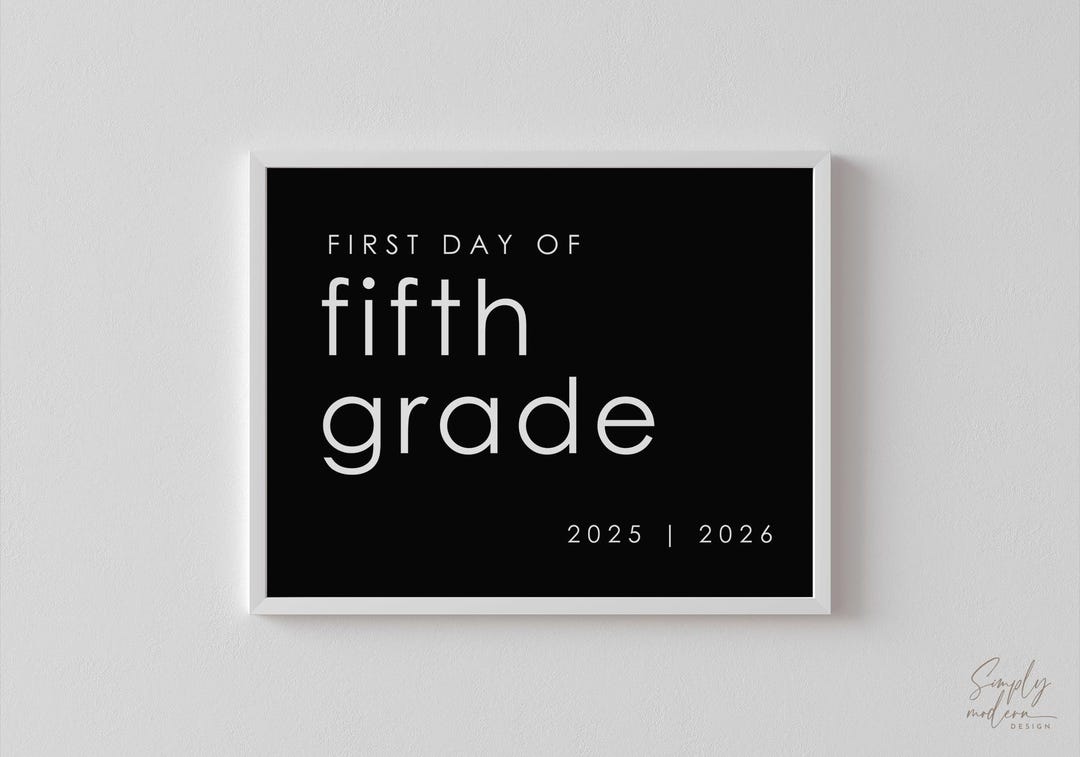 First Day of Fifth Grade Sign, First Day of School Printable, Back to ...