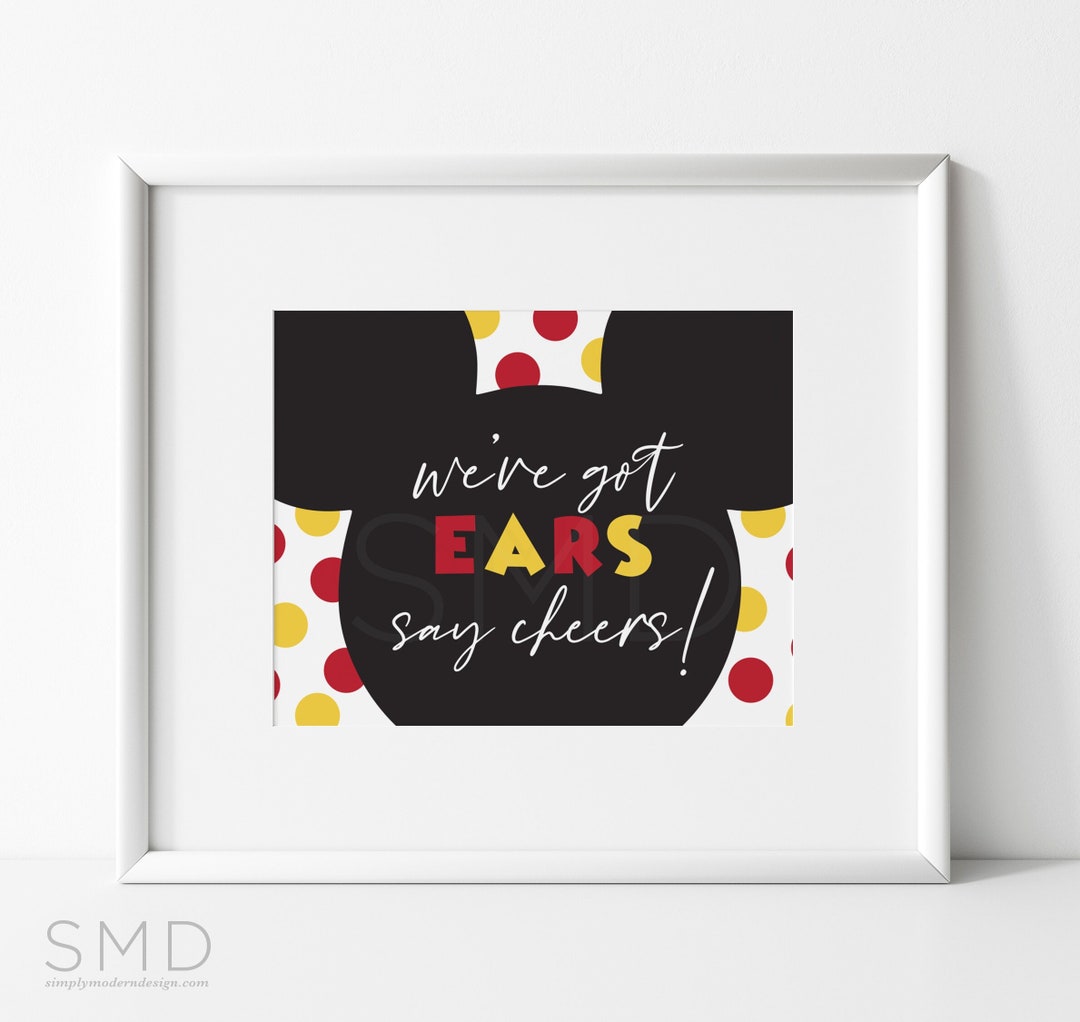 Mouse Birthday Party Sign, We've Got Ears Say Cheers Sign, Red, Yellow ...