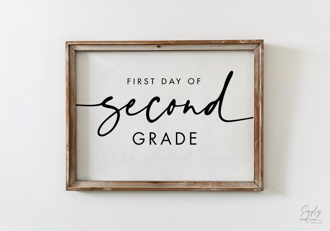 First Day of Second Grade Sign, First Day of School, Printable, Back to ...