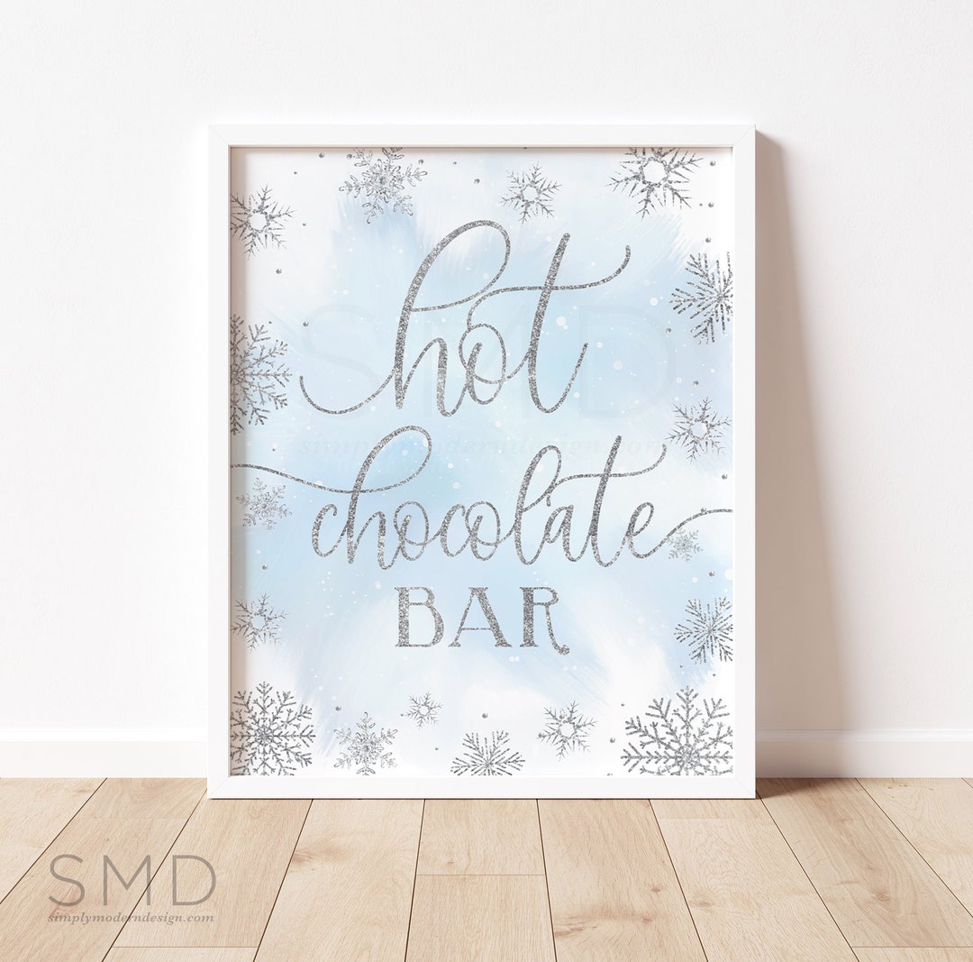 Hot Chocolate Bar Sign, Snowflake Hot Chocolate Sign, Hot Cocoa Bar ...