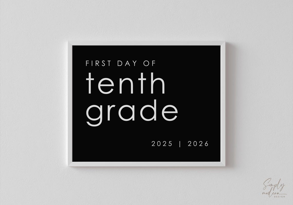 First Day of Tenth Grade Sign, 10th Grade, First Day of School ...