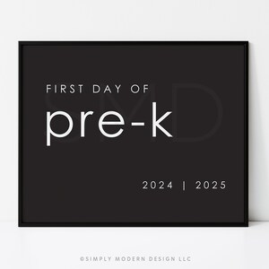 Modern First Day of Pre-k Sign, First Day of School, Pre-kindergarten ...