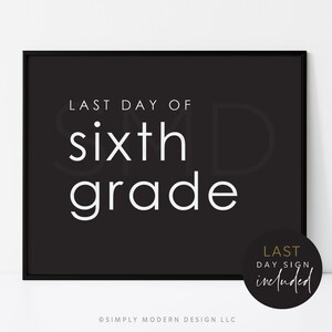 First Day of Sixth Grade Sign, Modern First Day of 6th Grade Printable ...