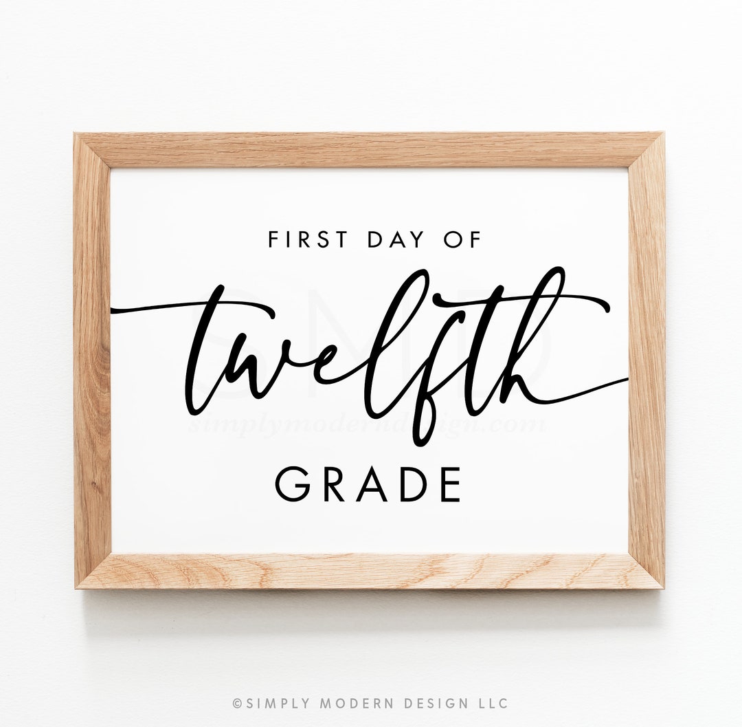First Day of 12th Grade Sign, First Day of Senior Year, Printable ...