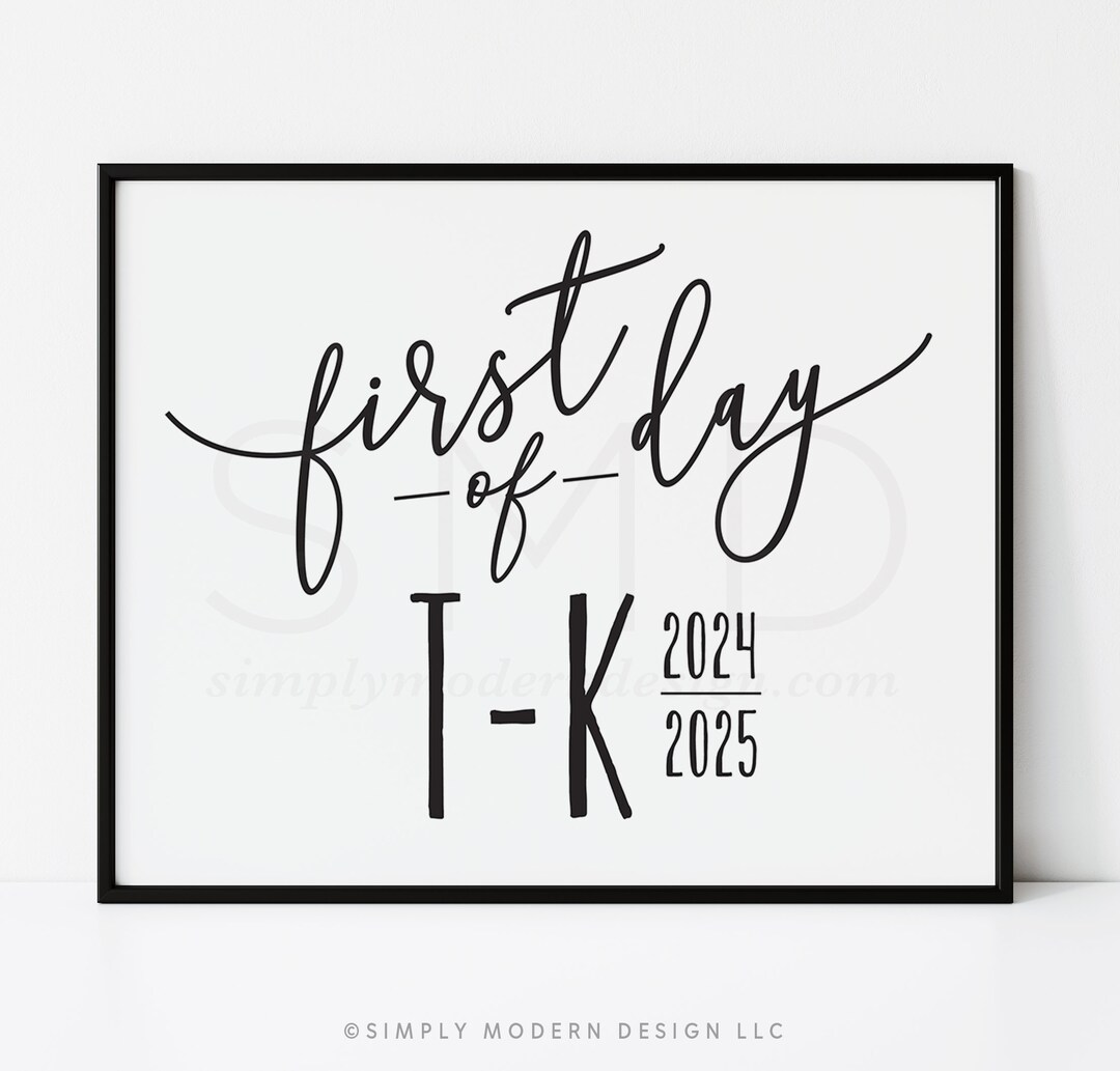 First Day of Transitional Kindergarten Sign, First Day of School ...