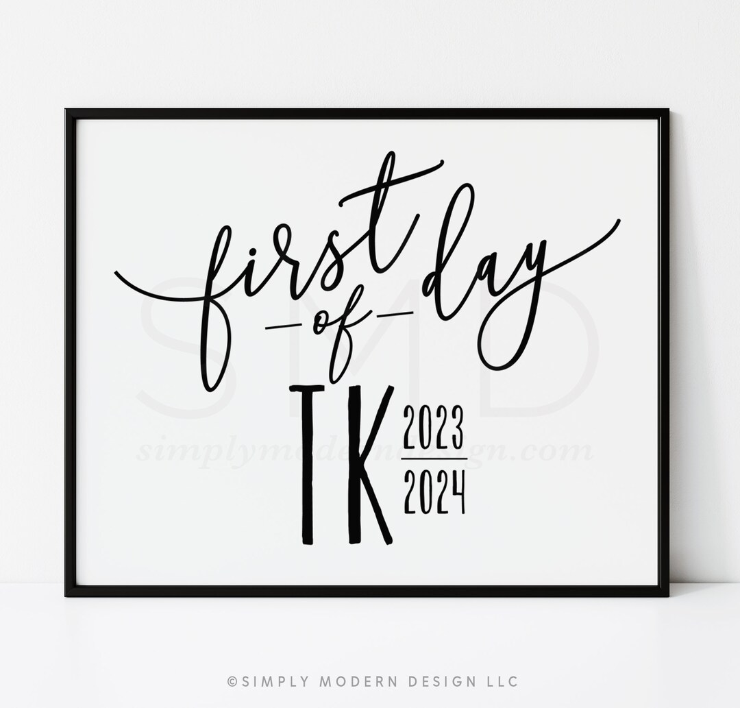 First Day of Transitional Kindergarten Sign, First Day of School ...