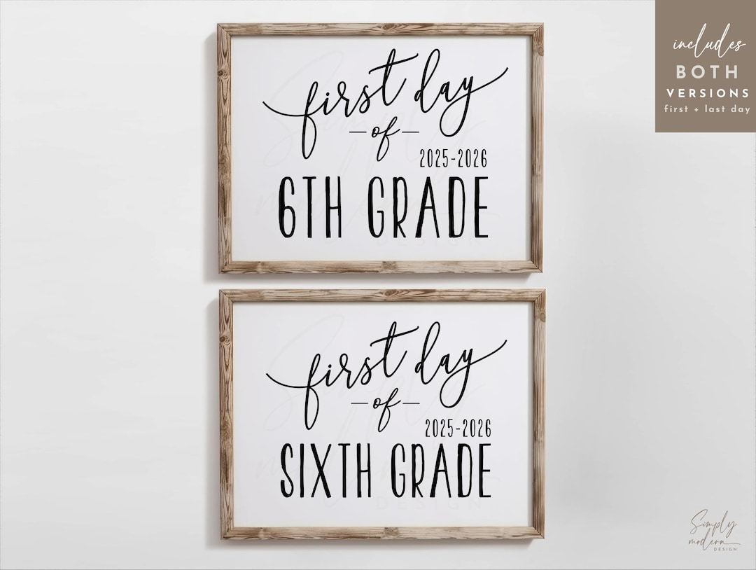 First Day of Sixth Grade Sign, First Day of School, Printable, Back to ...