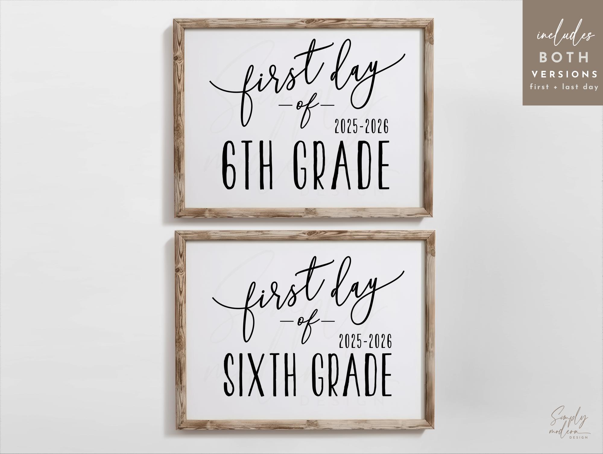 First Day of Sixth Grade Sign, First Day of School, Printable, Back to ...