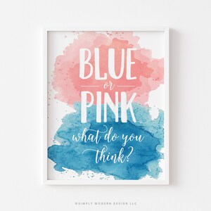 Blue or Pink Watercolor, Gender Reveal Sign, What Do You Think, Gender ...
