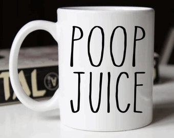 Poop Juice Coffee Mug - Etsy