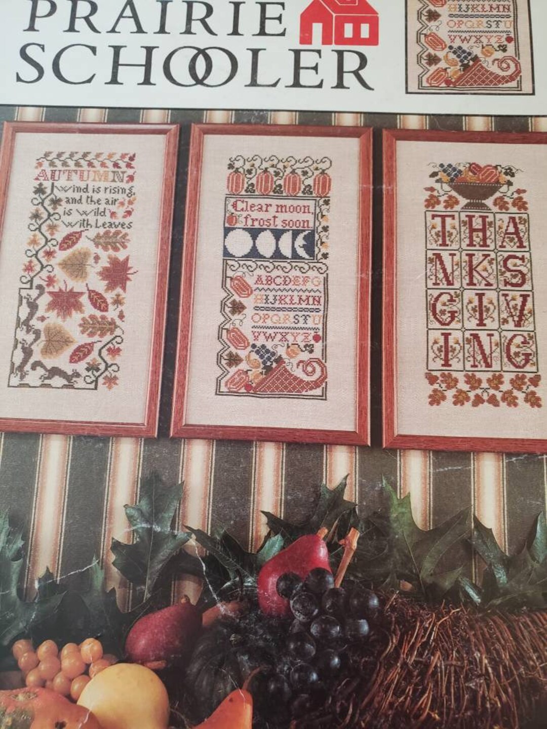 Original Design Not a Reproduction the Prairie Schooler Autumn Samplers ...