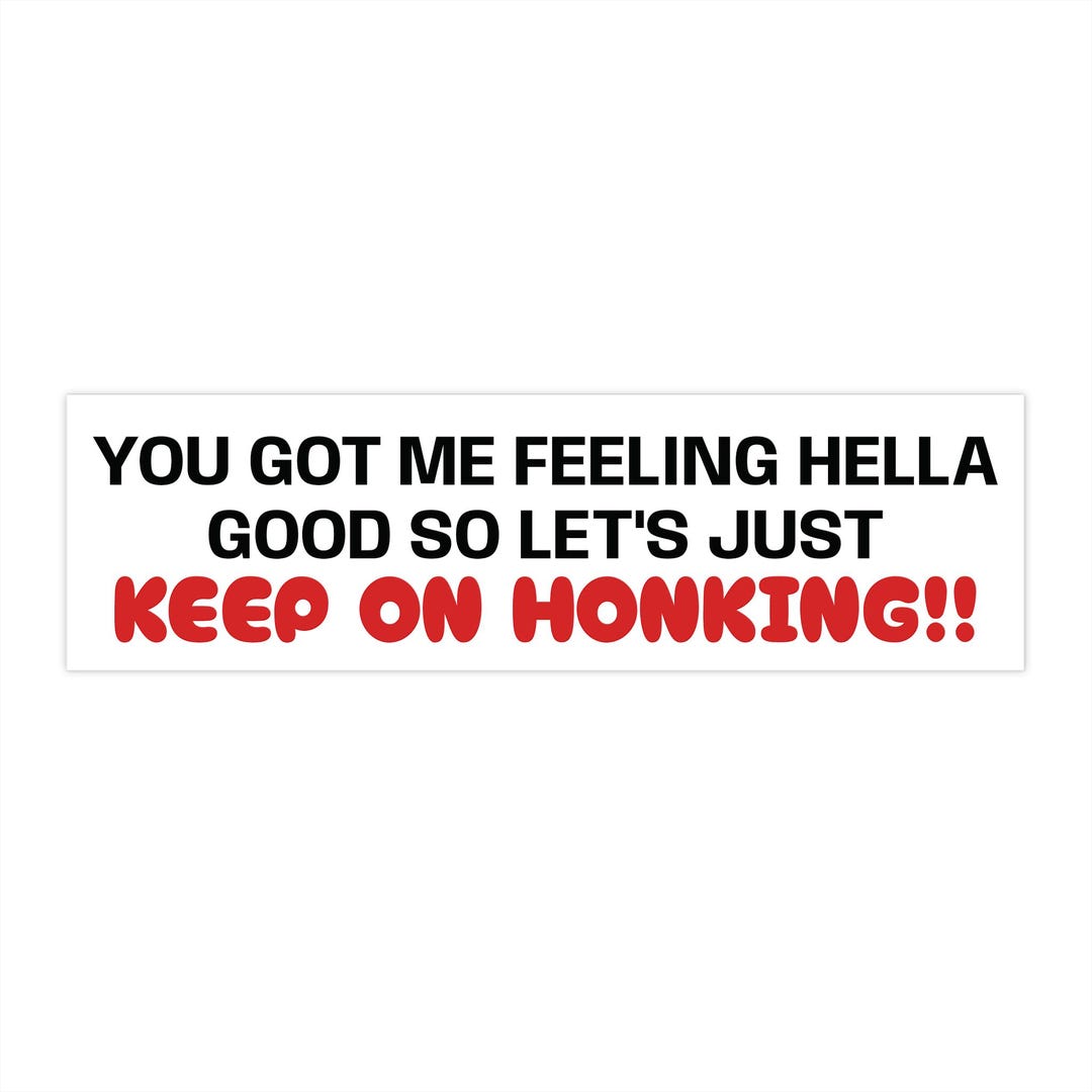 No Doubt Hella Good Bumper Sticker - Nostalgic Y2K Lyrics Bumper ...