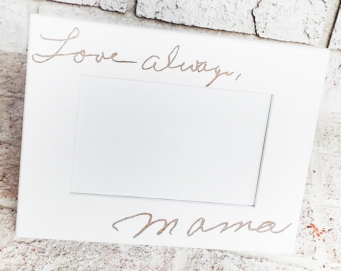 Custom Handwriting Frame, 4x6 Picture Frame, Memorial Gift Ideas ...