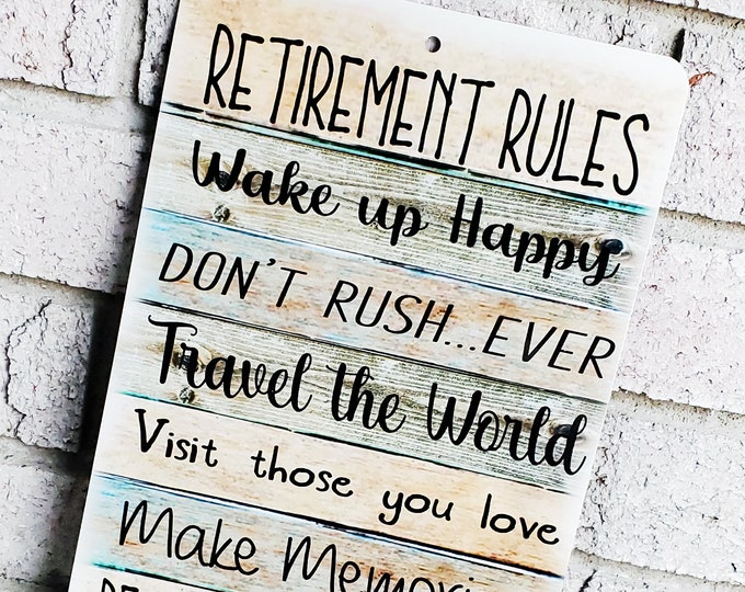 Retirement Rules Metal Sign, Indoor/outdoor Metal Signs, Retirement ...