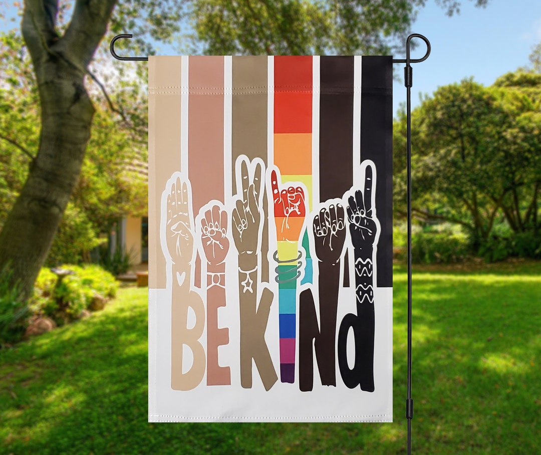 Be Kind ASL Ally Flag, Diversity Garden Flag, Human Kind Yard Flag ...