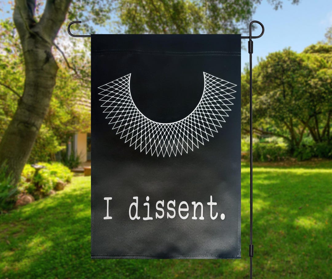 RBG I Dissent Garden Flag, Pro Roe, Women Rights Yard Sign - Etsy