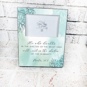 Psalm 91:1 Frame, Christian Frames, Inspirational Gifts, Strength, Rest ...