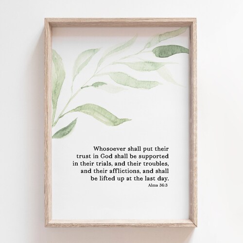 Alma 36:3 Trust in God Printable Wall Art Book of Mormon - Etsy